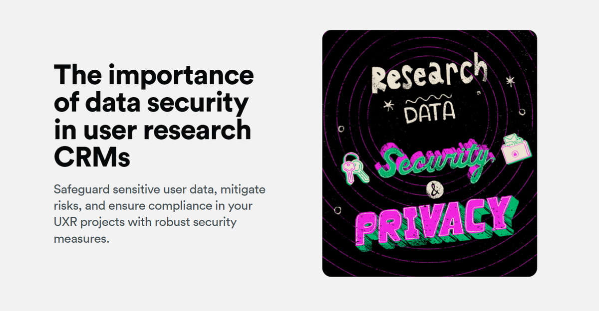 The importance of data security in user research CRMs